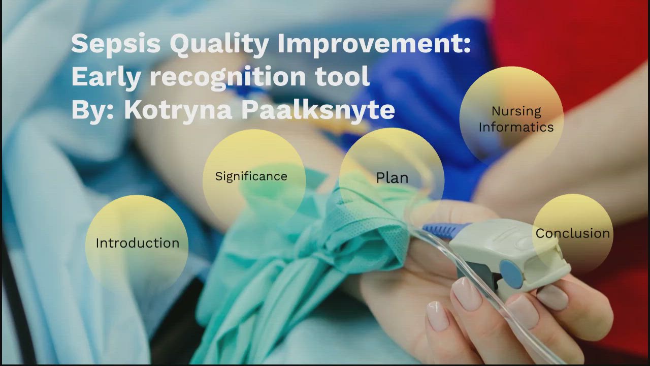 Sepsis Quality Improvement: Early recognition tool by Kotryna ...