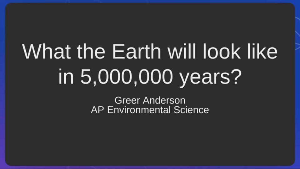 What Earth Will Look Like in 5,000,000 years? by Greer Anderson on ...