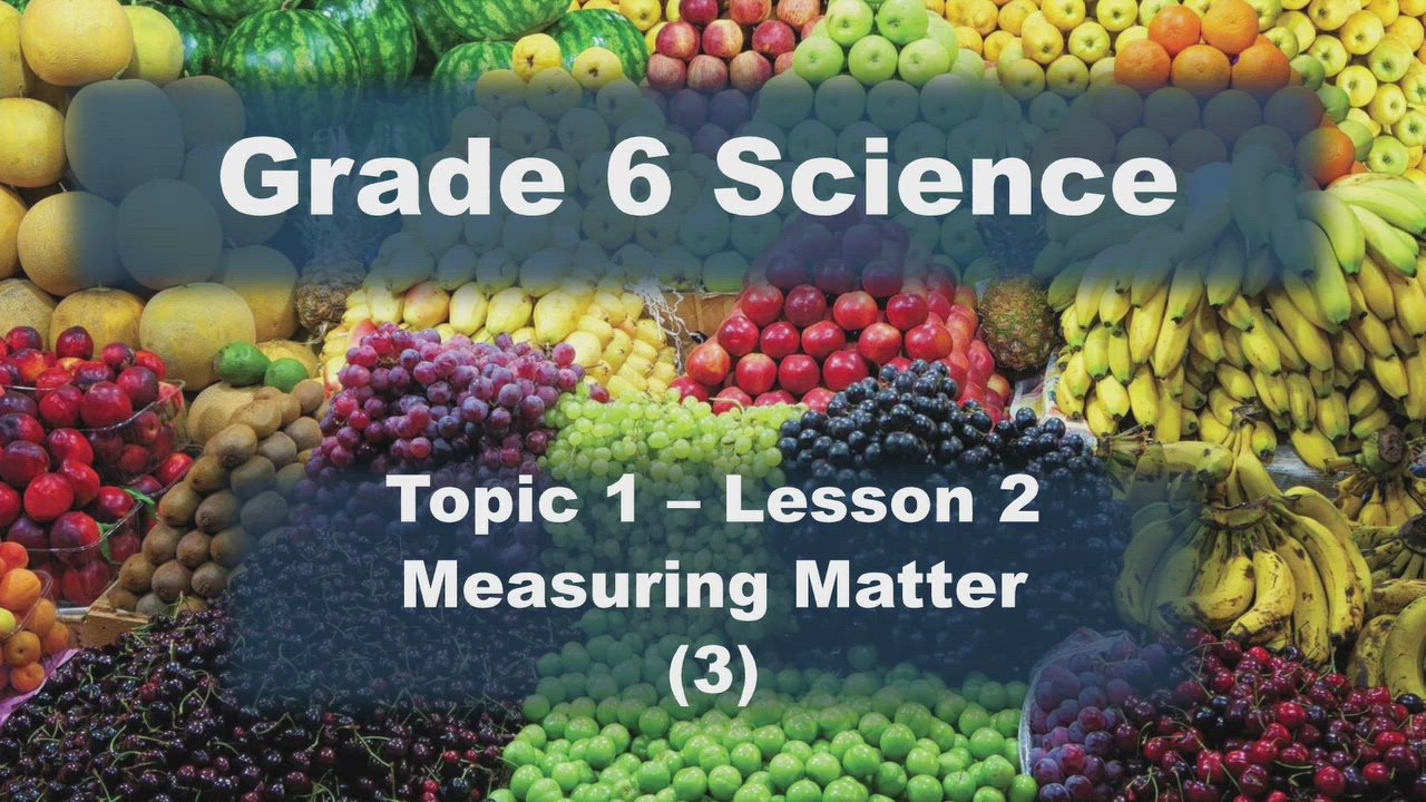 Lesson 2: Measuring Matter (3) by Khresto MAS on Prezi Video
