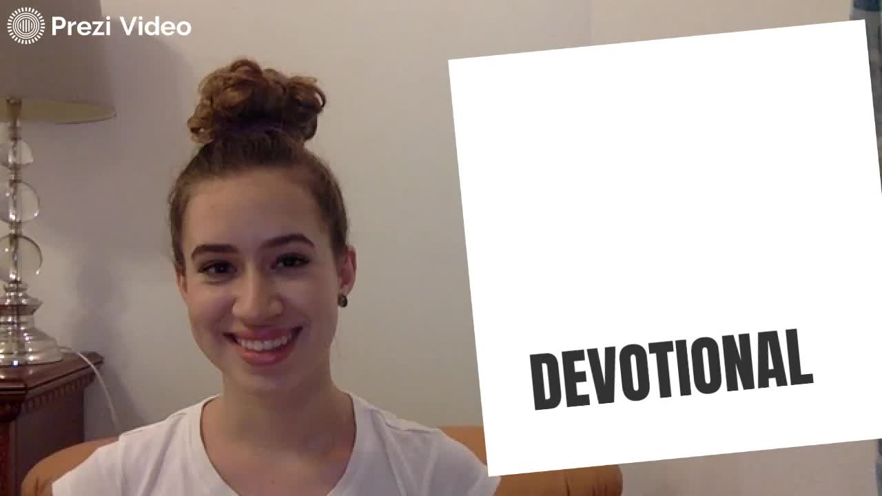 Devotional by Elizabeth Westerman on Prezi Video