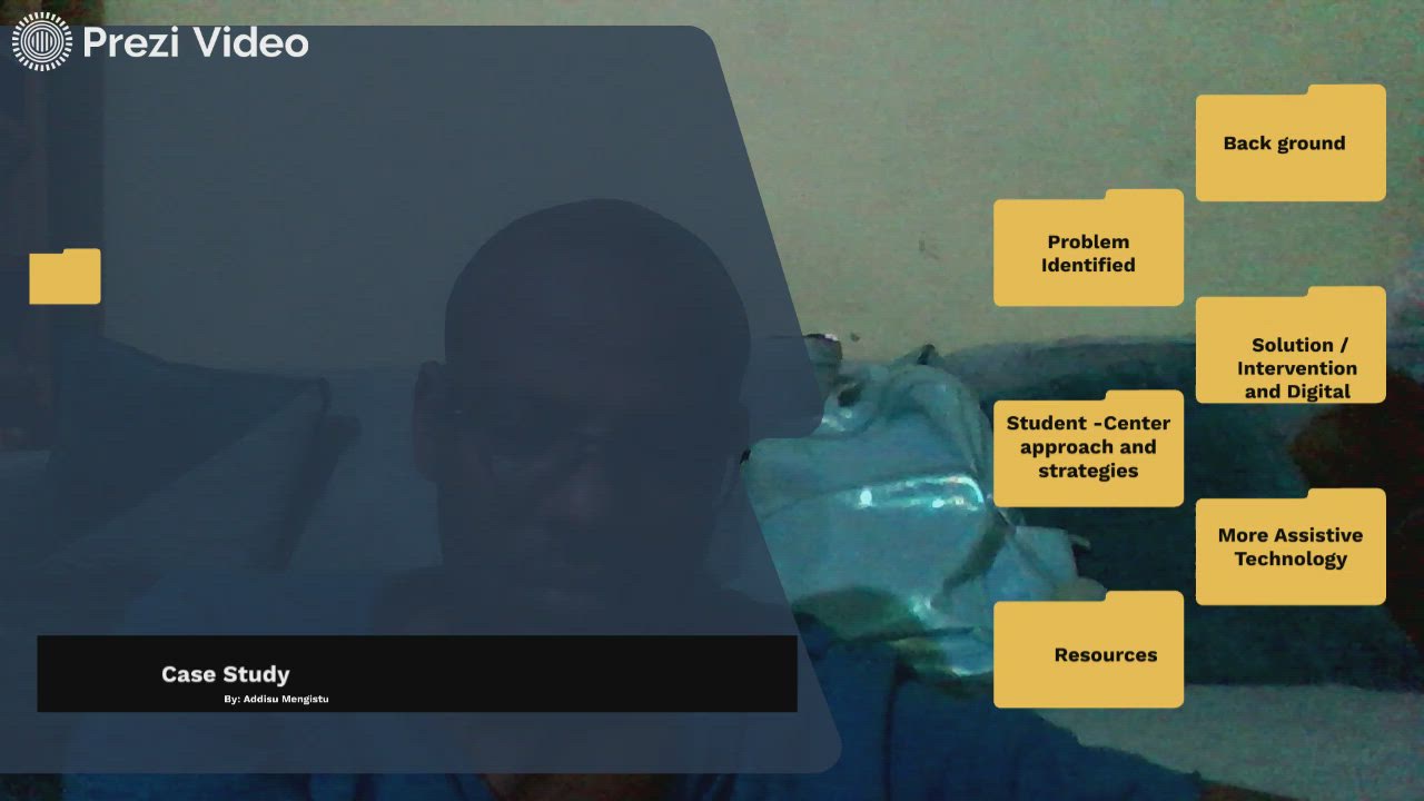 Module 8 Activity 2 Case study by Addisu Mengistu on Prezi Video