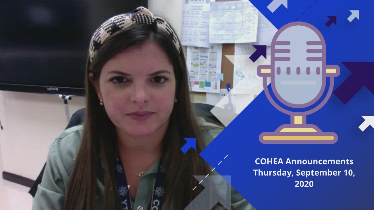COHEA Announcements Thursday, September 10, 2020 by Carlos O. Alvarez ...
