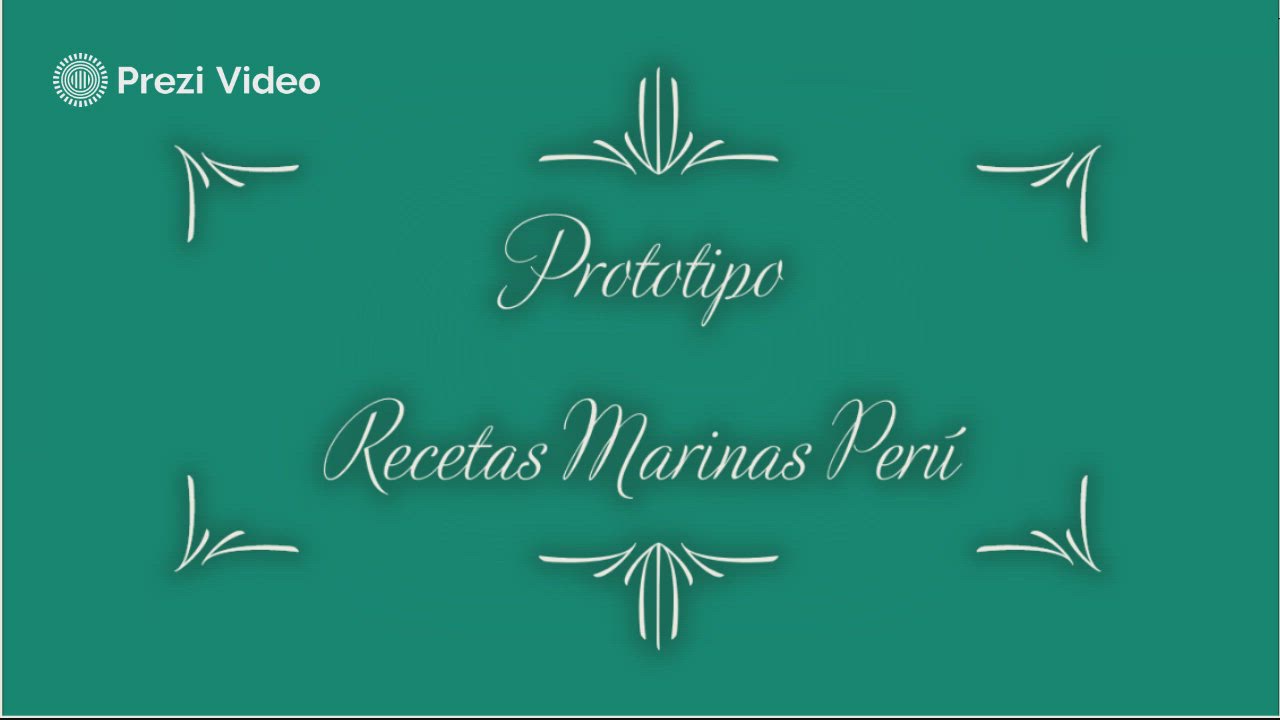 EpT: Video prototipo Recetas Marinas Perú by Shayah Munarriz on Prezi Video