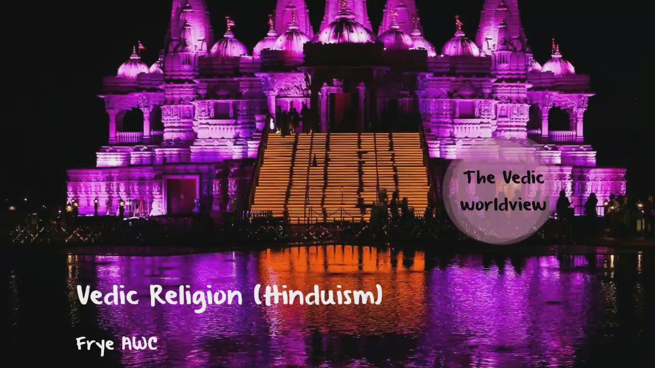 Vedic Religion (Hinduism) by Andy Frye on Prezi Video