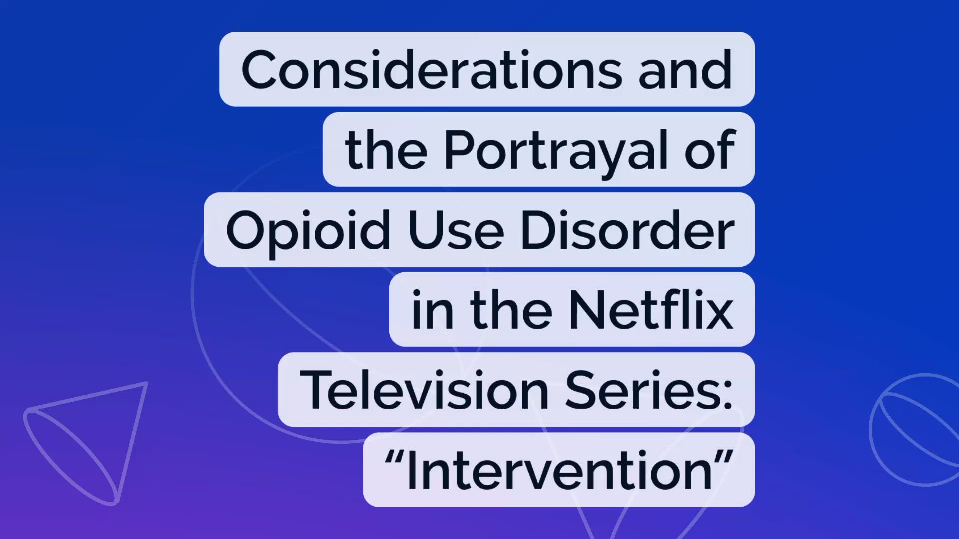 Considerations and the Portrayal of Opioid Use Disorder in the Netflix ...