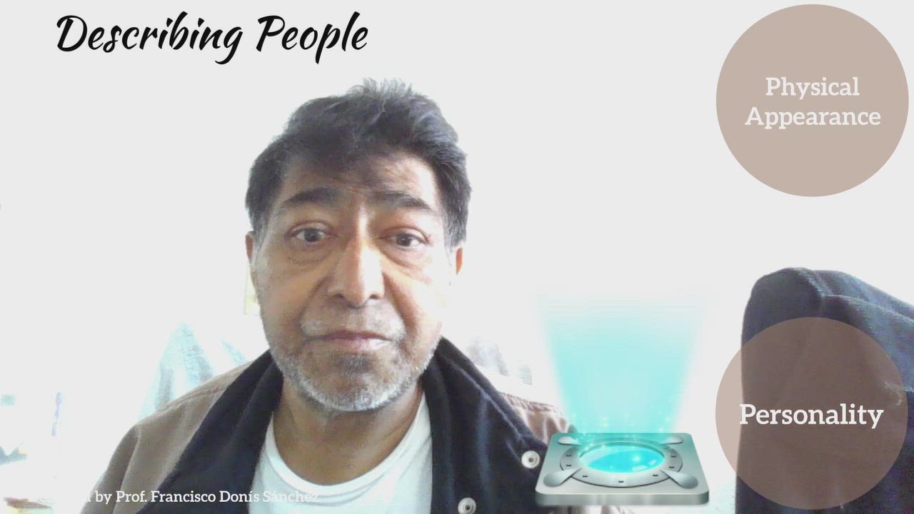 Describing People by Francisco Donís Sánchez on Prezi Video