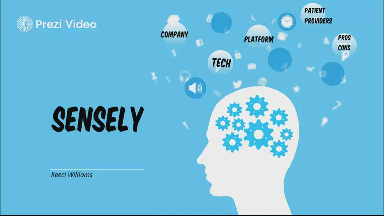 Sensely by Keeci Williams on Prezi Video