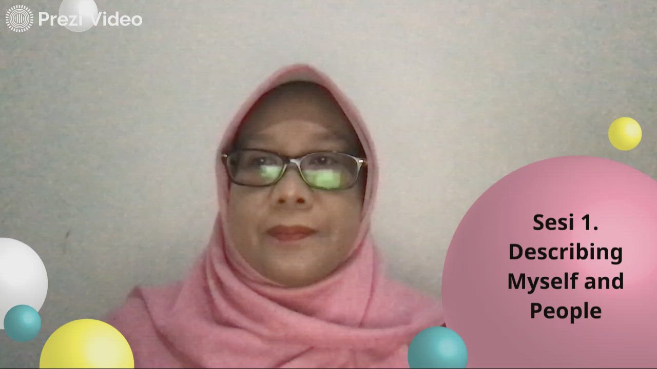 Sesi 1. Describing People by Temmy Thamrin on Prezi Video