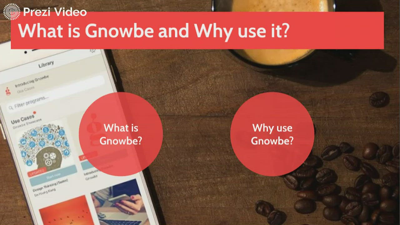 What is Gnowbe and Why use it? by Jonathan Kung on Prezi Video