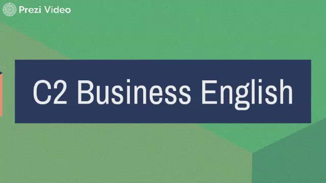 C2 Business English by Claudia Duarte on Prezi Video