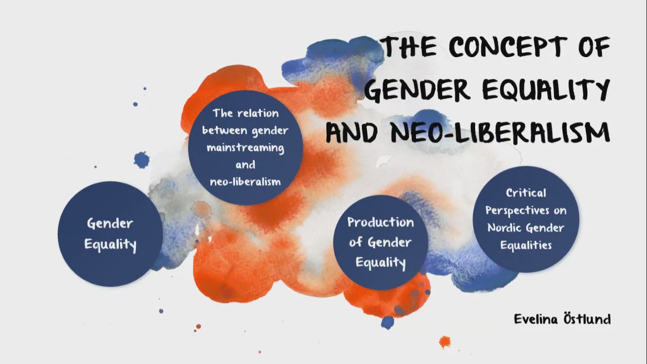 The Concept of Gender Equality and Neo-liberalism by Evelina Östlund on ...