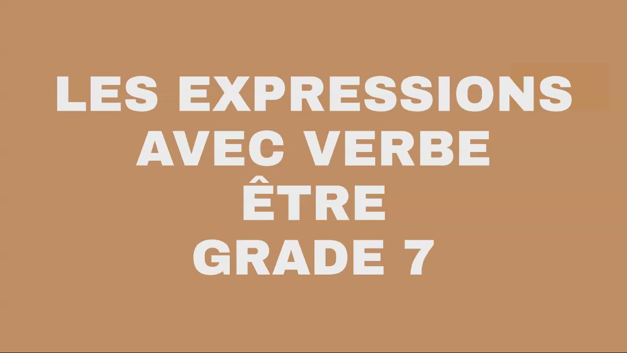 Les expressions avec verbe être Grade 7 by Teacher MAS on Prezi Video