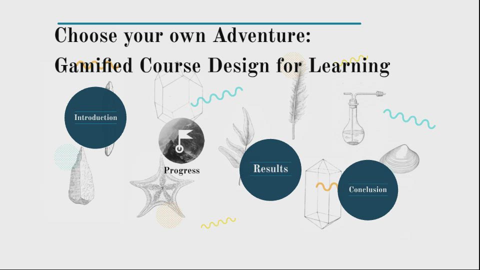 Choose your own Adventure: Gamified Course Design for Learning by Erin ...