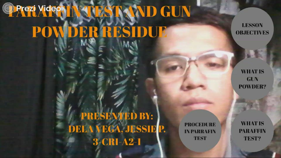 PARAFFIN TEST AND GUN POWDER RESIDUE by jessie delavega on Prezi Video
