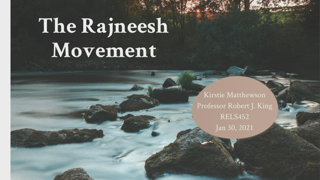 The Rajneesh Movement by Kirstie Matthewson on Prezi Video