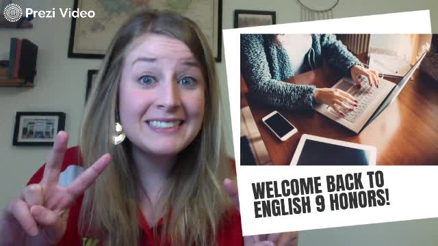 Welcome Back to English 9 Honors! by Andrea Mansfield on Prezi Video