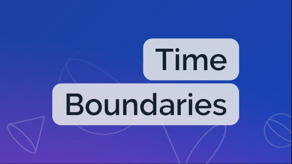 Time Boundaries by Ella Bolton on Prezi Video
