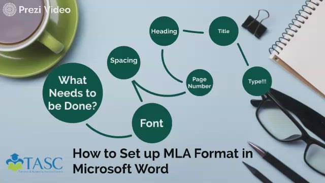 How to Set up MLA Format in Microsoft Word by Leah Shirley on Prezi Video