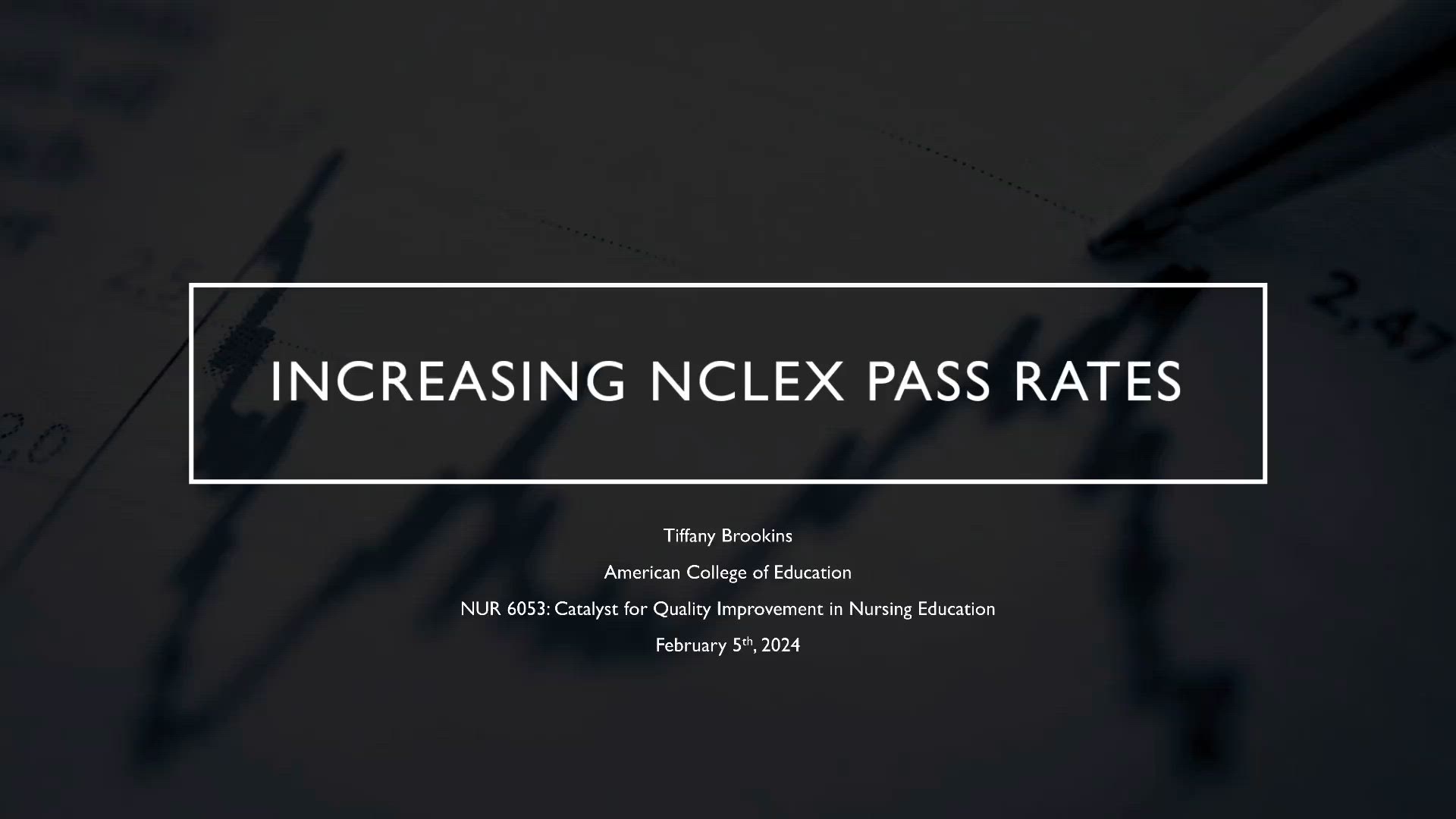 Quality Improvement NCLEX Pass Rates by Tiffany Brookins on Prezi Video
