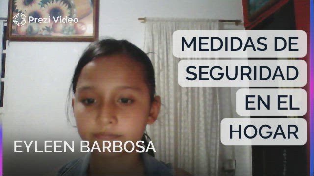 Medidas De Seguridad En El Hogar By Eyleen Barbosa On Prezi Video