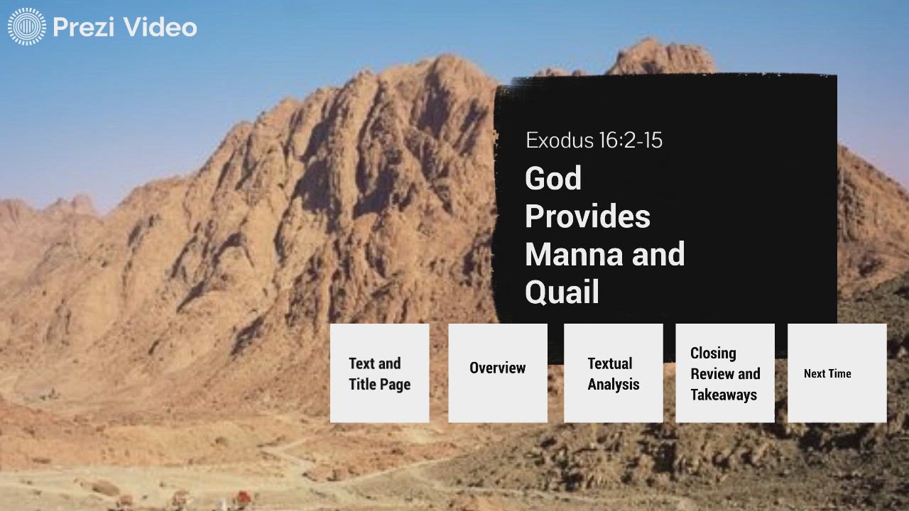 Exodus16:2-15God Provides Manna and Quail by Kenneth Hicks on Prezi Video