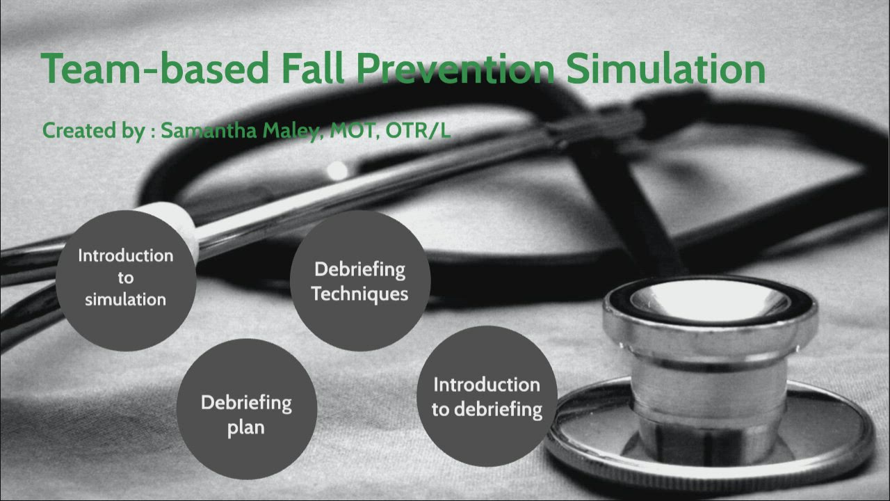 Team-based Fall Prevention Simulation by Samantha Maley on Prezi Video