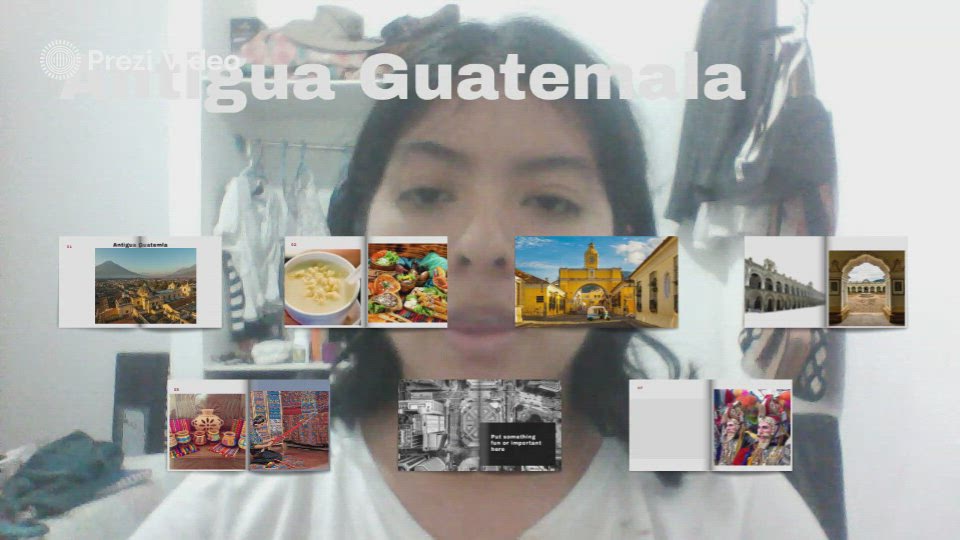 La Antigua Guatemala by cary ramirez on Prezi Video
