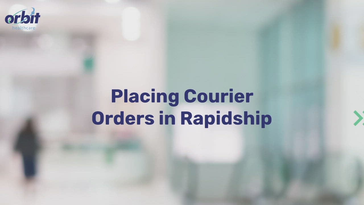 Placing Courier Orders in Rapidship by Orbit Healthcare on Prezi Video