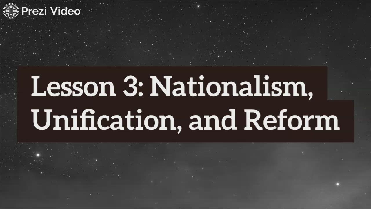 Lesson 3: Nationalism, Unification, and Reform by Carlos Garrido on ...