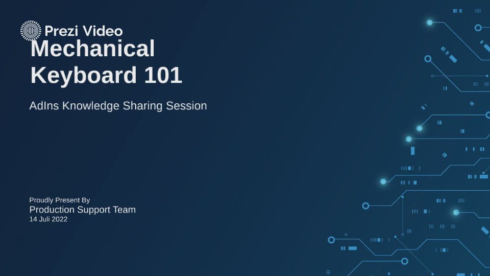 Mechanical Keyboard 101 by Hendro Ang Handaka on Prezi Video