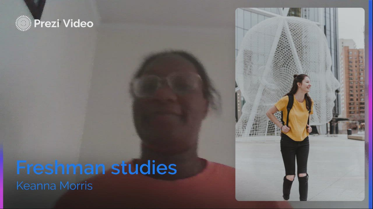 How FRST 101 helped me navigate college by Keanna Morris on Prezi Video