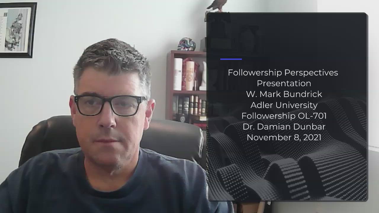 Followership Perspectives by William Bundrick on Prezi Video