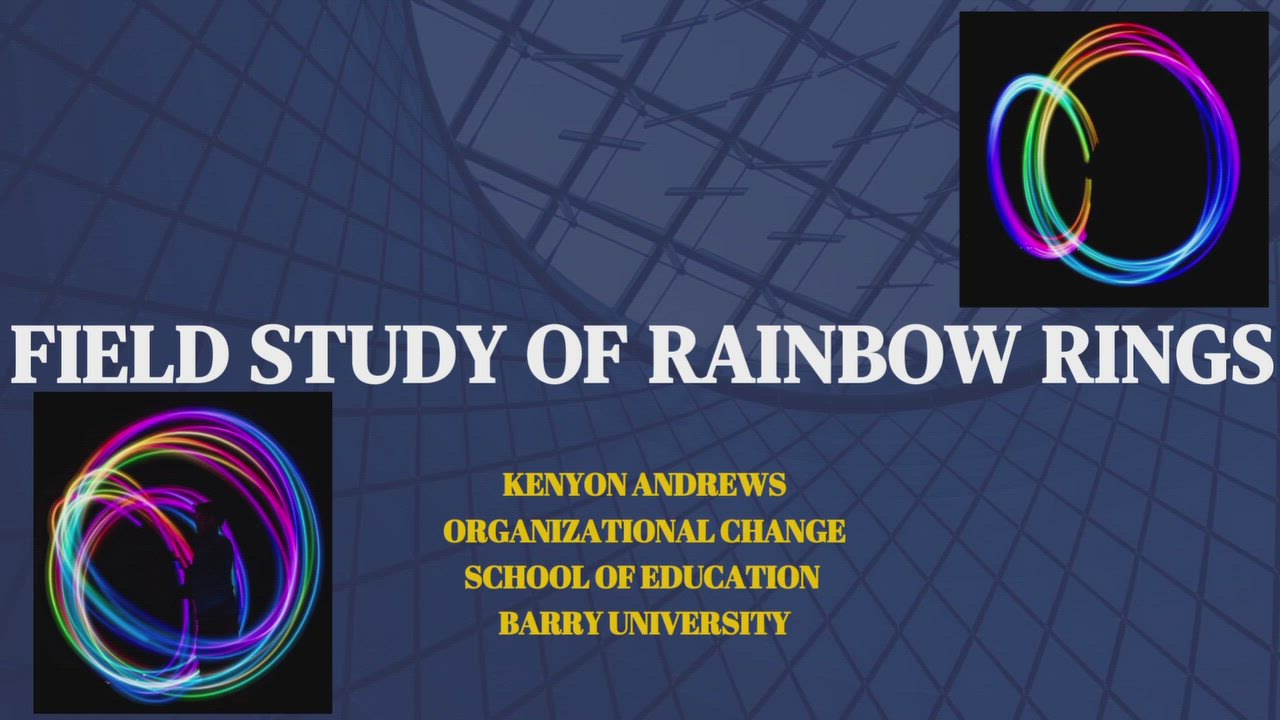 Field Study of Rainbow Rings by Kenyon Andrews on Prezi Video