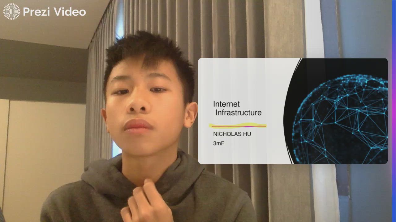 internet infrastructure by Nicholas HU on Prezi Video