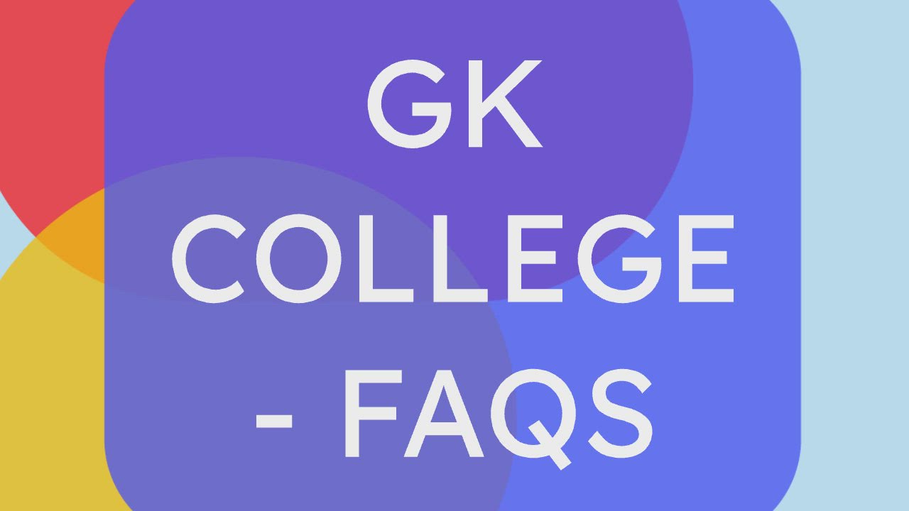 GK COLLEGE - FAQS by Roselle Reig on Prezi Video