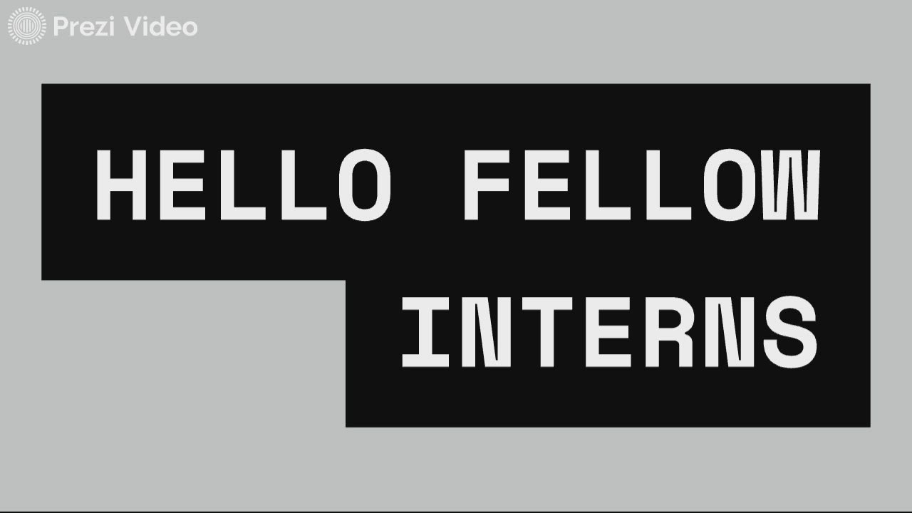 Hello fellow interns by Chloe Jerva on Prezi Video