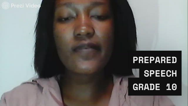 PREPARED SPEECH GRADE 10 by Letlhogonolo phago on Prezi Video