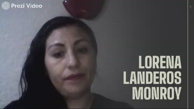 LORENA LANDEROS MONROY by Angel Garcia on Prezi Video