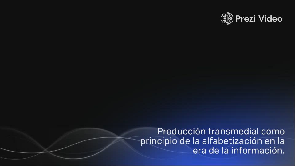 Producción transmedial como principio de la alfabetización en la era de ...
