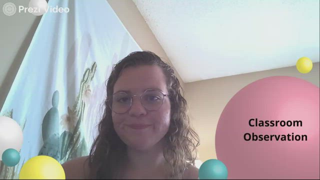 Classroom Observation Reflection by Megan Farris on Prezi Video