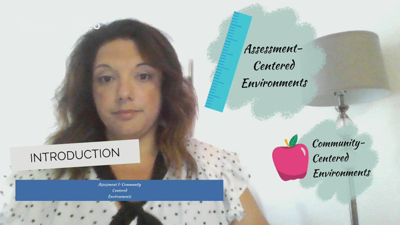 Assessment-Centered Environments by Stephanie Klinger on Prezi Video