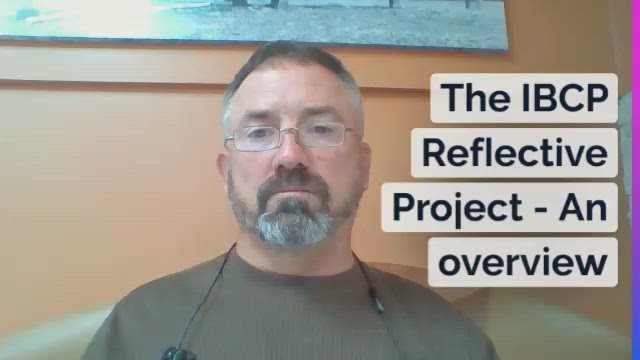 The IBCP Reflective Project - An overview by Tim Russell on Prezi Video