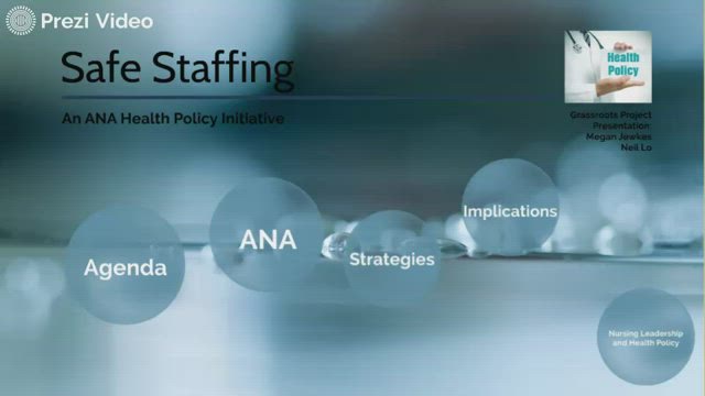 Safe Staffing and the ANA by Neil Lo on Prezi Video