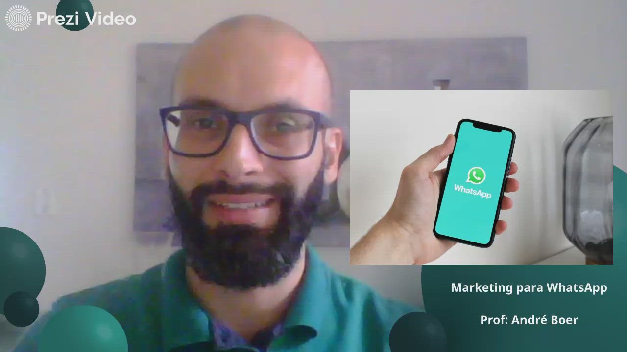 Marketing para WhatsApp Prof: André Boer by André Boer on Prezi Video