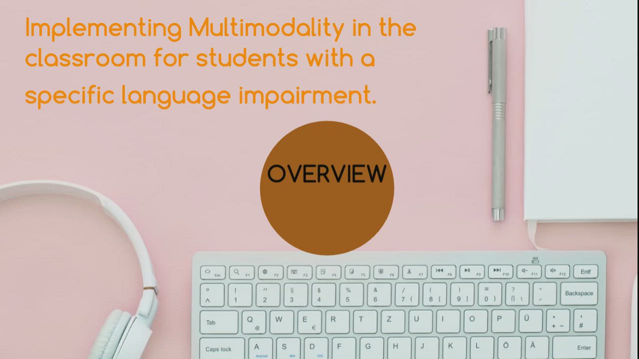 Implementing Multimodality in the classroom for students with a ...