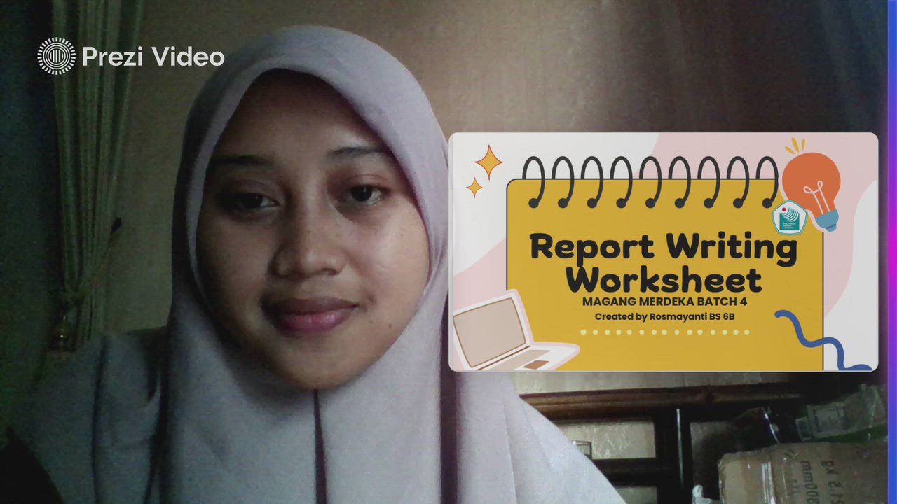 Presentation Report Writing Worksheet at Magang Merdeka Batch 4 by Rosmayanti Rosmayanti on ...