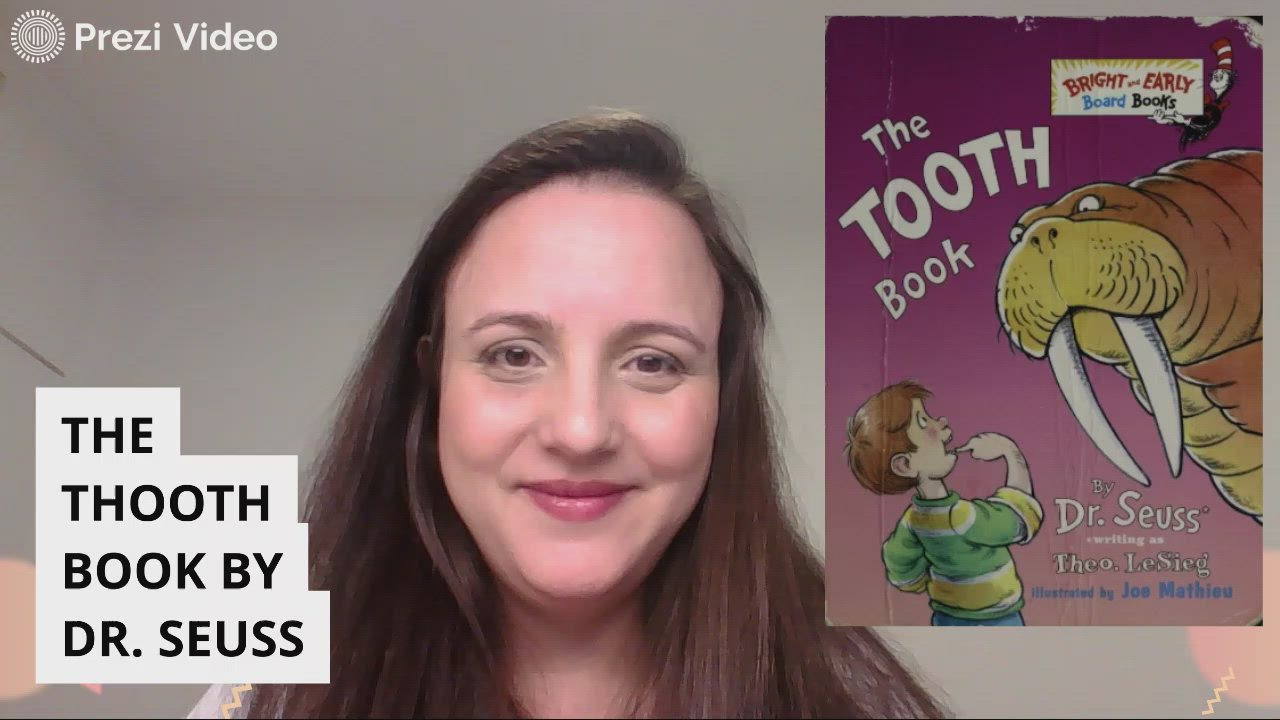 THE TOOTH BOOK BY DR. SEUSS by CAROLINA FERNANDES on Prezi Video