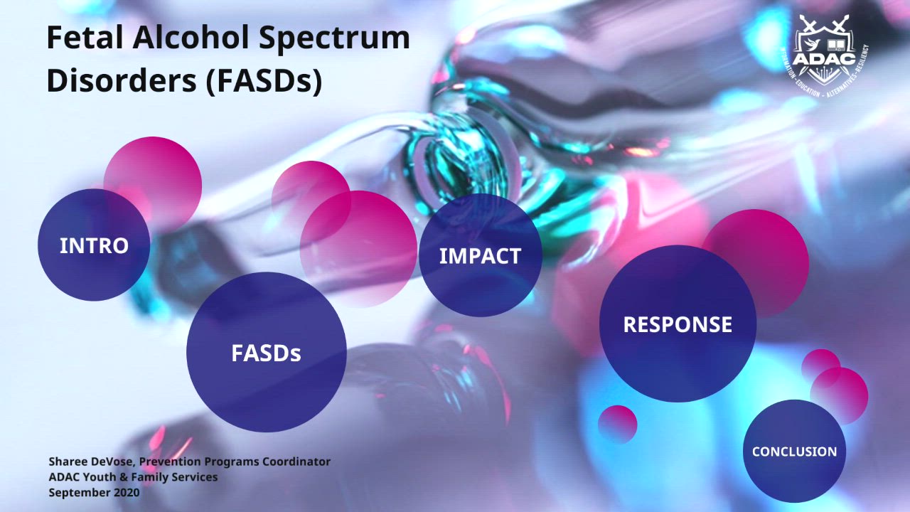 Fetal Alcohol Spectrum Disorders (FASDs) | ADAC Youth & Family Services ...