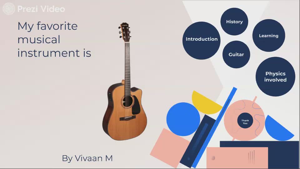 My favorite Instrument by Shubaan MEYYAPPAN on Prezi Video