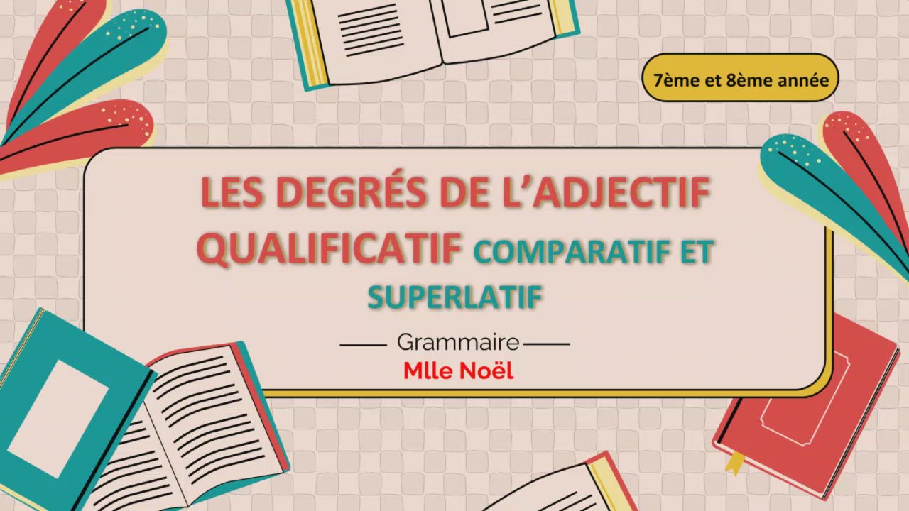 Degrés de l’adjectif qualificatifs by Yenandja Noel on Prezi Video